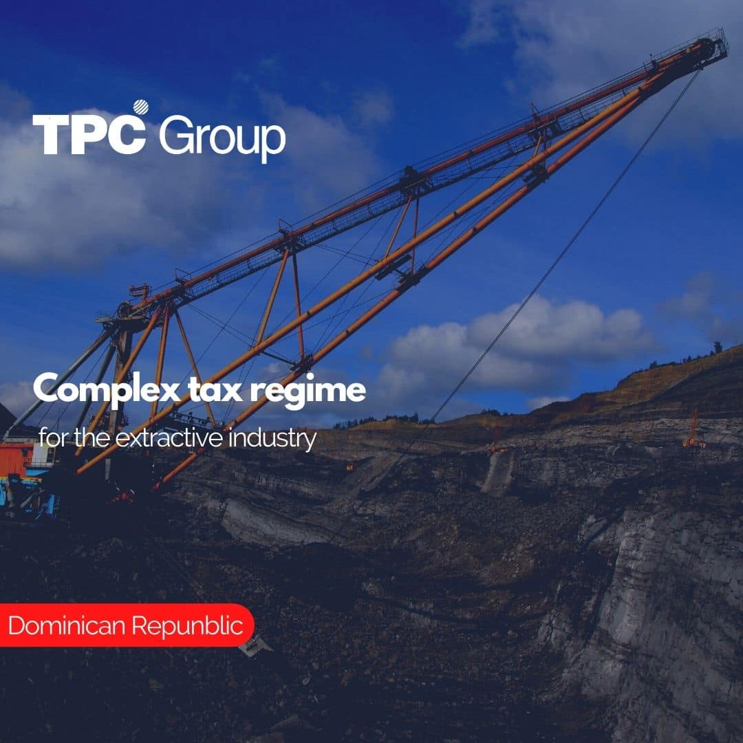 Complex tax regime for the extractive industry - TPC Group