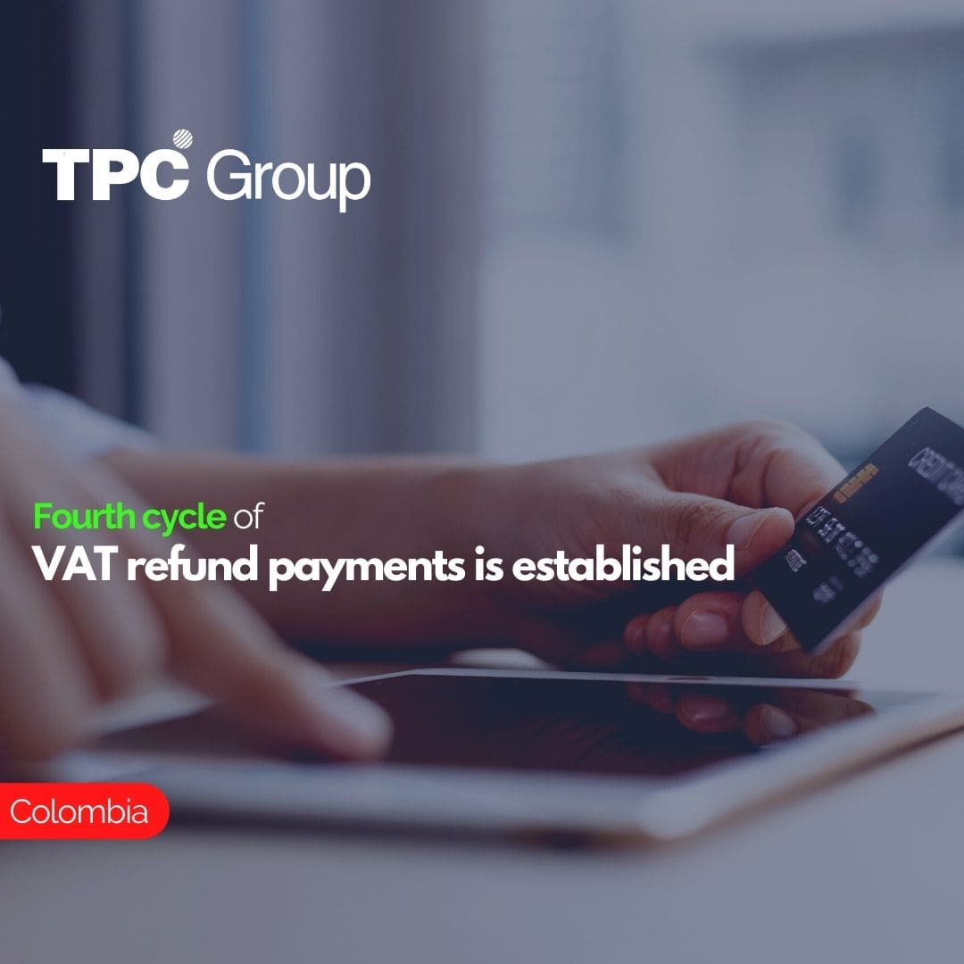 Fourth cycle of VAT refund payments is established - TPC Group