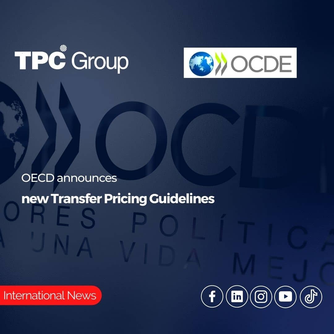 OECD announces new Transfer Pricing Guidelines - TPC Group OECD announces new Transfer Pricing Guidelines - TPC Group