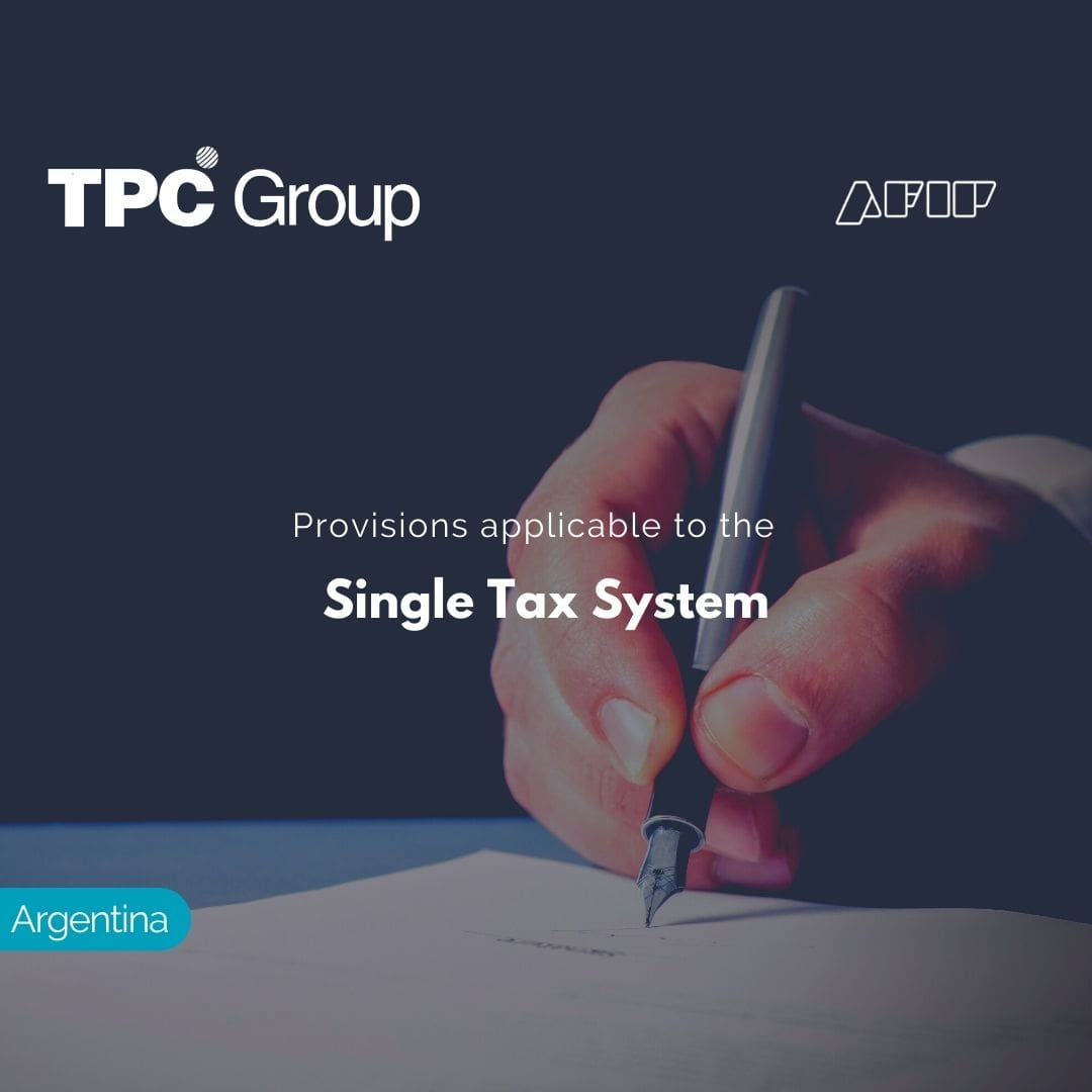 Provisions applicable to the Single Tax System - TPC Group
