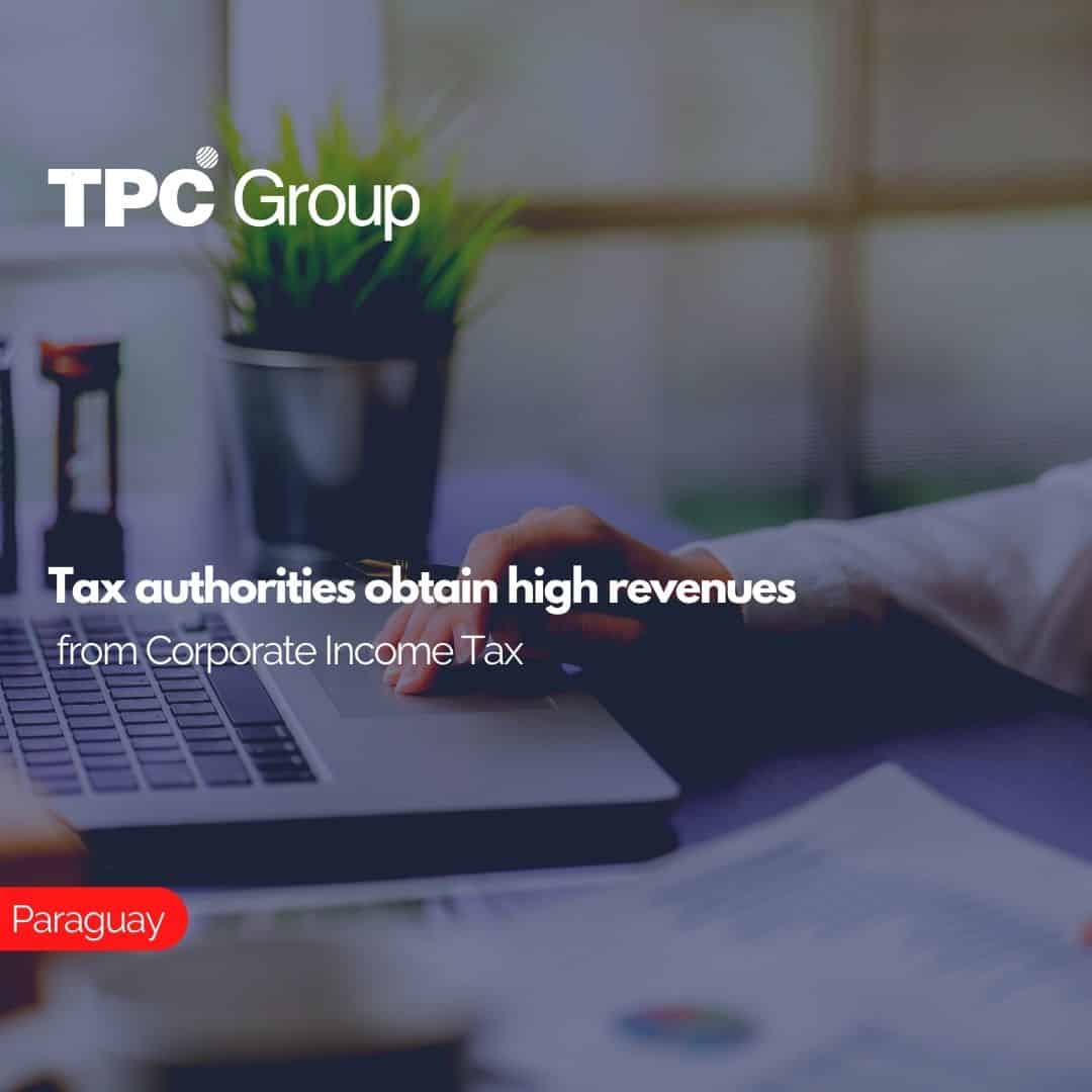 Tax authorities obtain high revenues from Corporate Income Tax - TPC Group