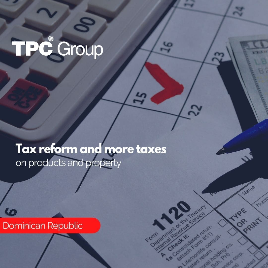 Tax reform and more taxes on products and property - TPC Group