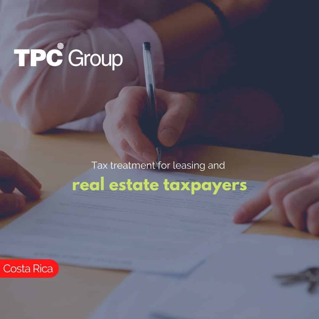 Tax treatment for leasing and real estate taxpayers - TPC Group