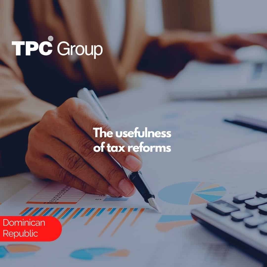 The usefulness of tax reforms - TPC Group