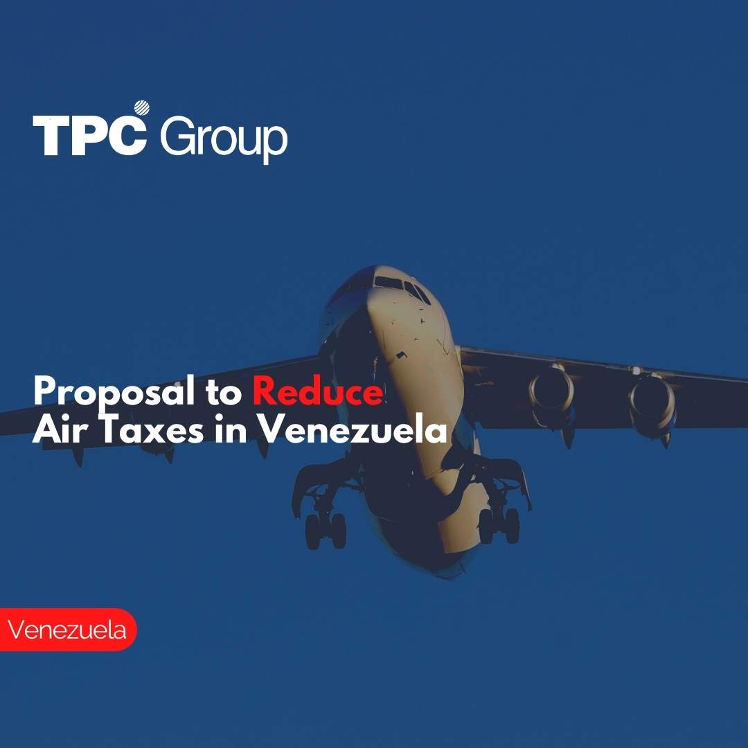 Proposal to Reduce Air Taxes in Venezuela - TPC Group