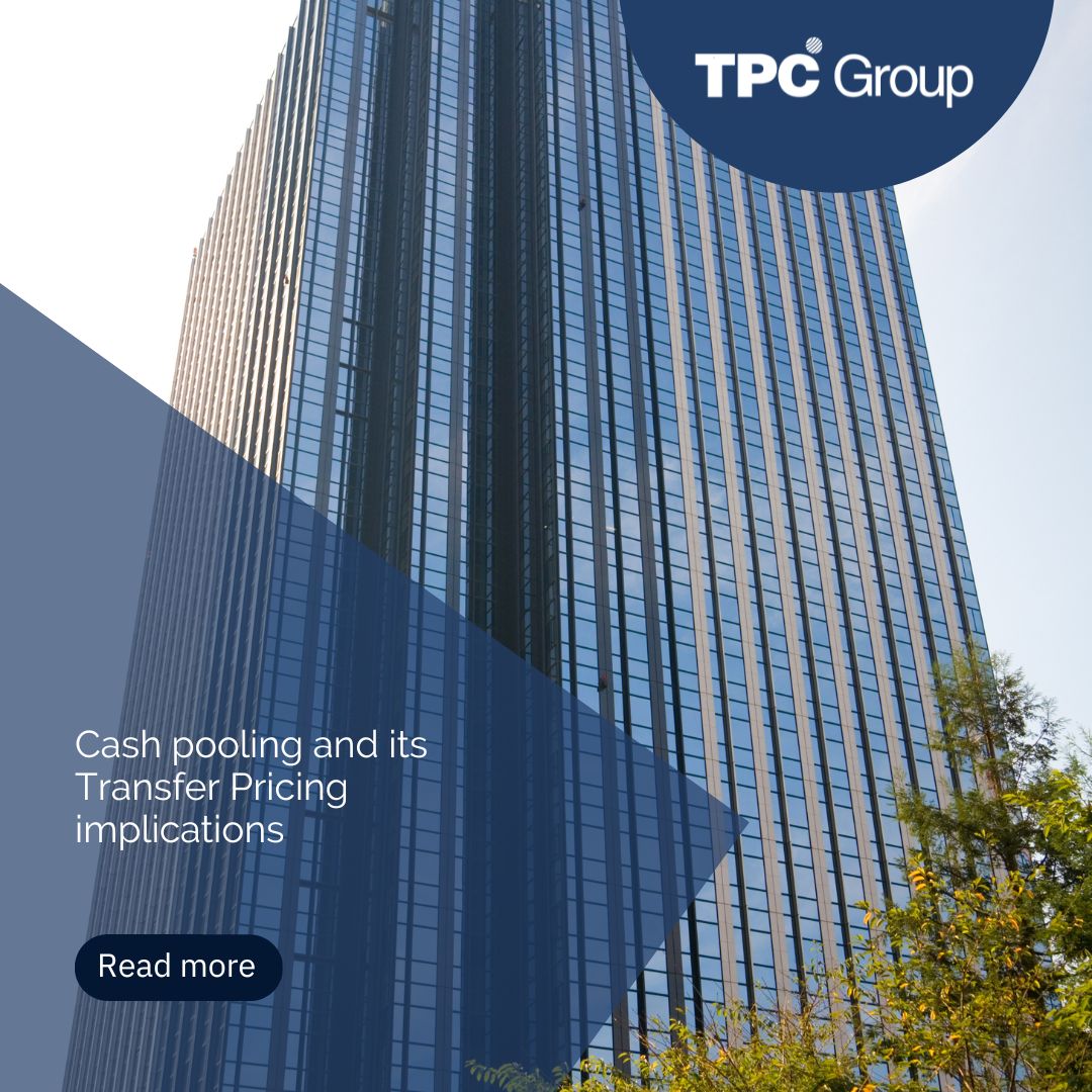 Cash pooling and its Transfer Pricing implications - TPC Group