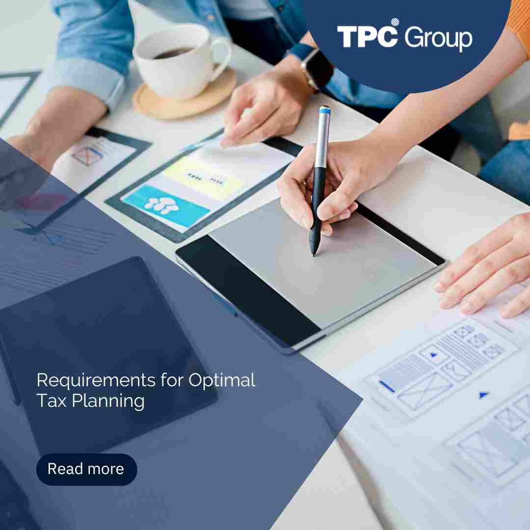 Requirements for optimal tax planning - TPC Group