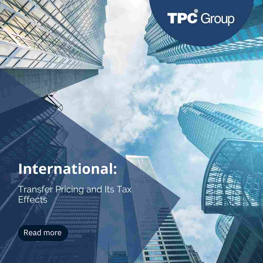 Transfer Pricing and Its Tax Effects - TPC Group