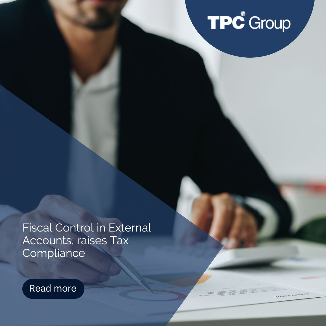 Fiscal Control in External Accounts, raises Tax Compliance - TPC Group