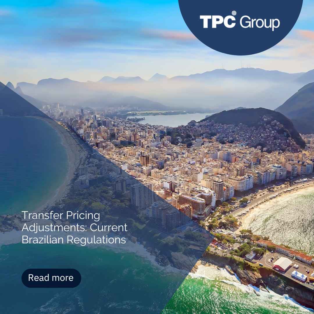 Transfer Pricing Adjustments: Current Brazilian Regulations