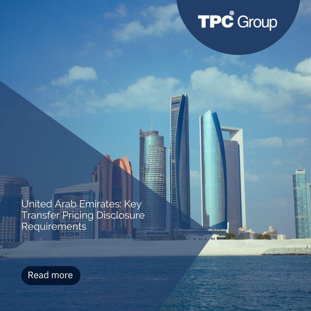 United Arab Emirates: Key Transfer Pricing Requirements