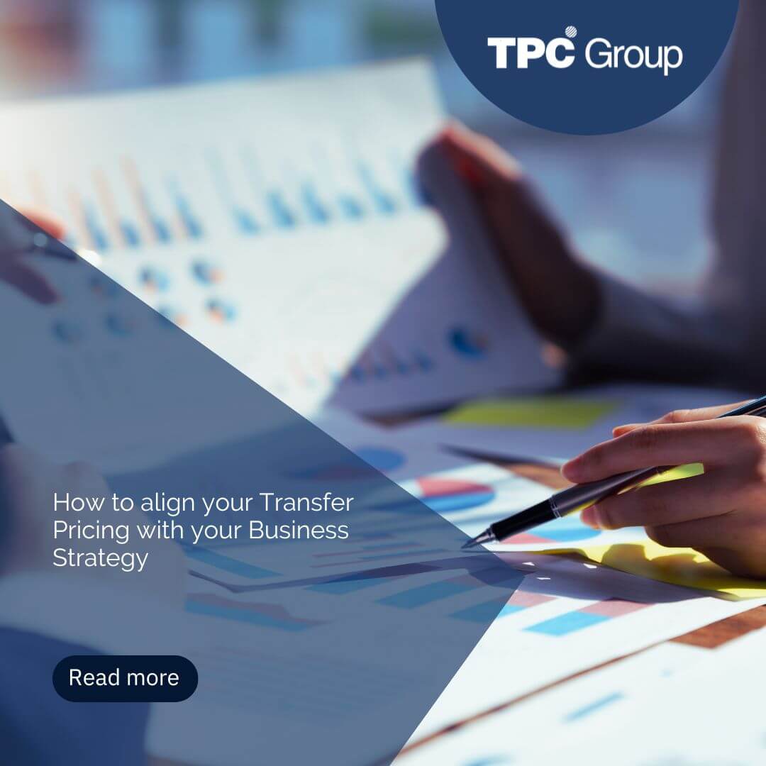 Transfer Pricing Alignment with the Business Strategy