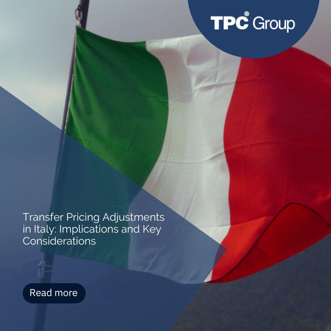 Transfer Pricing Adjustments in Italy: Key Considerations
