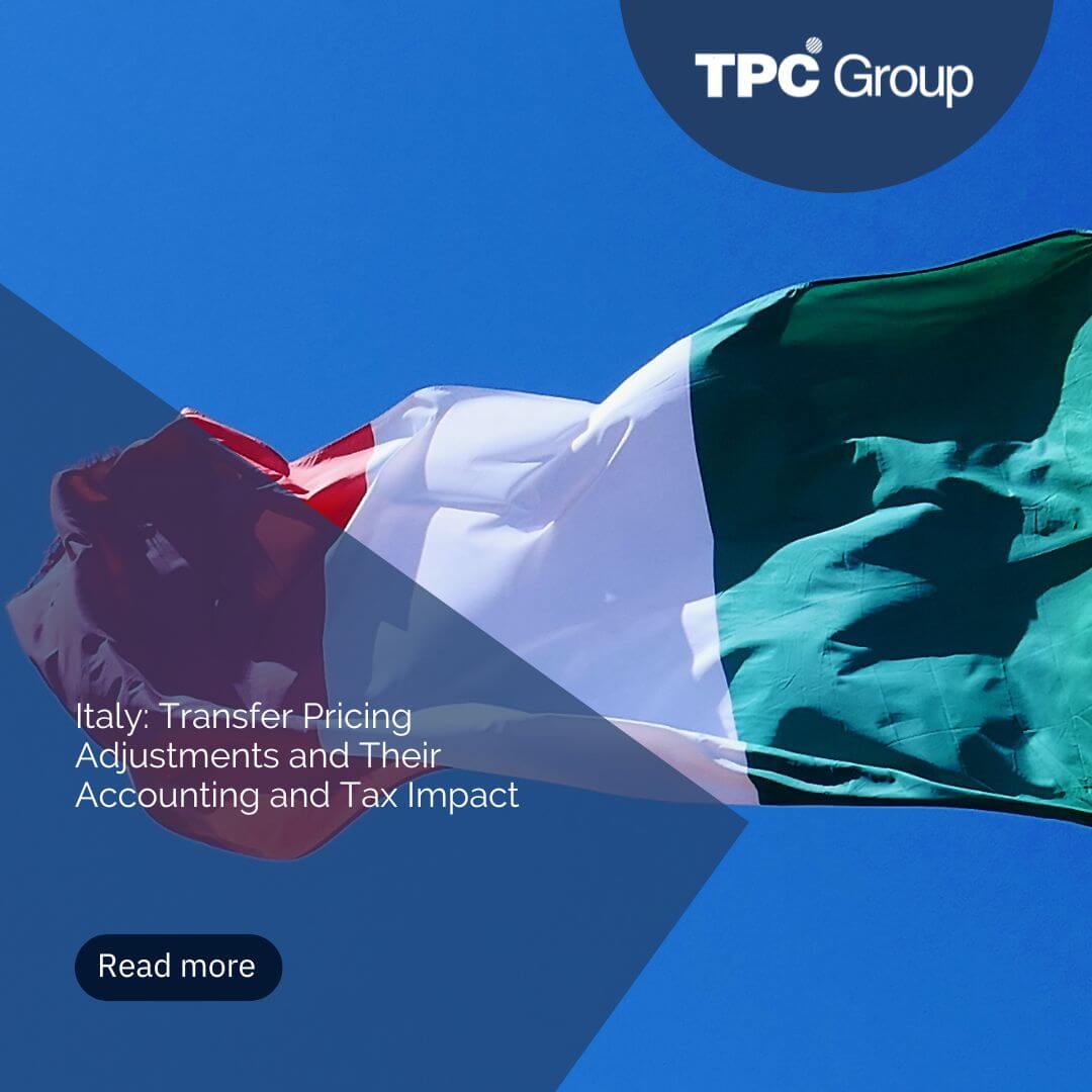 Italy: Transfer Pricing Adjustments and their impact - TPC Group
