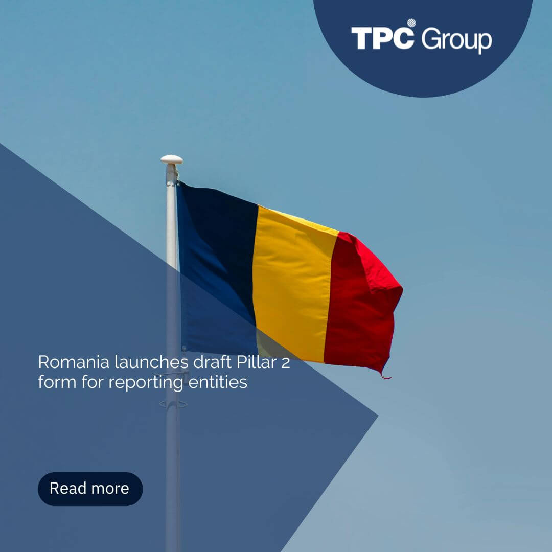 Romania Releases Draft Pillar 2 Form for Reporting Entities