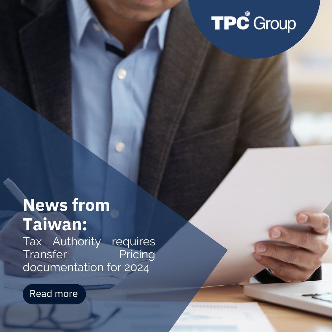 Taiwan: Tax Authority Requires Transfer Pricing Documentation for 2024 ...