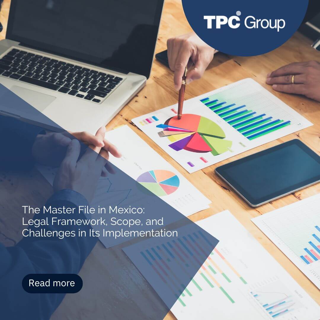 Master File in Mexico: Legal Framework, Scope, and Challenges