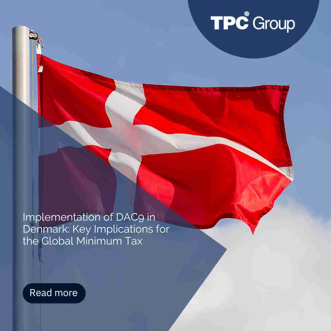 DAC9 in Denmark: Global Minimum Tax - TPC Group