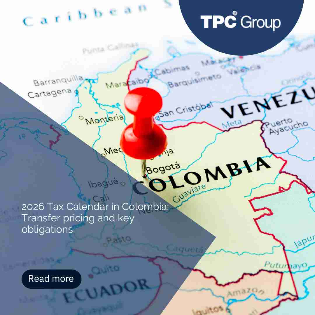 2026 Tax Calendar in Colombia: Transfer pricing and obligations