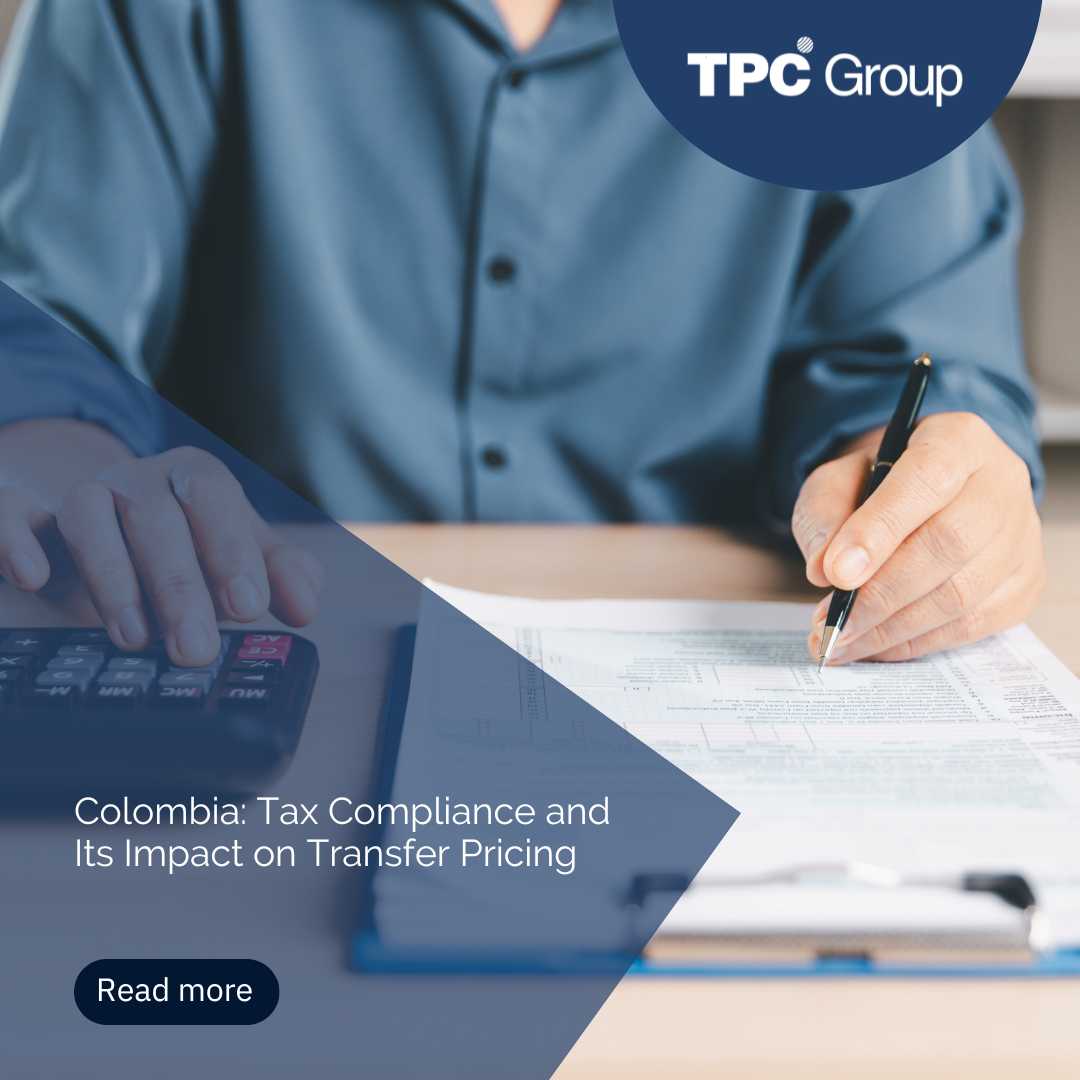 Colombia: Tax Compliance and Its Impact on Transfer Pricing